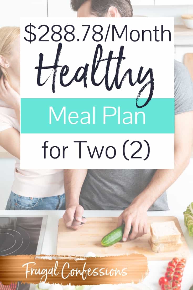 288 78 Month Cheap Health Meal Plan For Two Frugal Confessions How 288-78-month-cheap-health-meal-plan-for-two-frugal-confessions-how