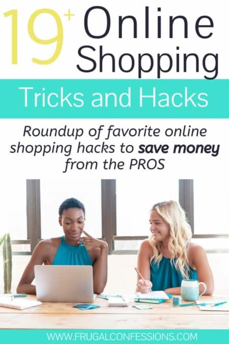 19 Online Shopping Tricks and Hacks (from Experts)