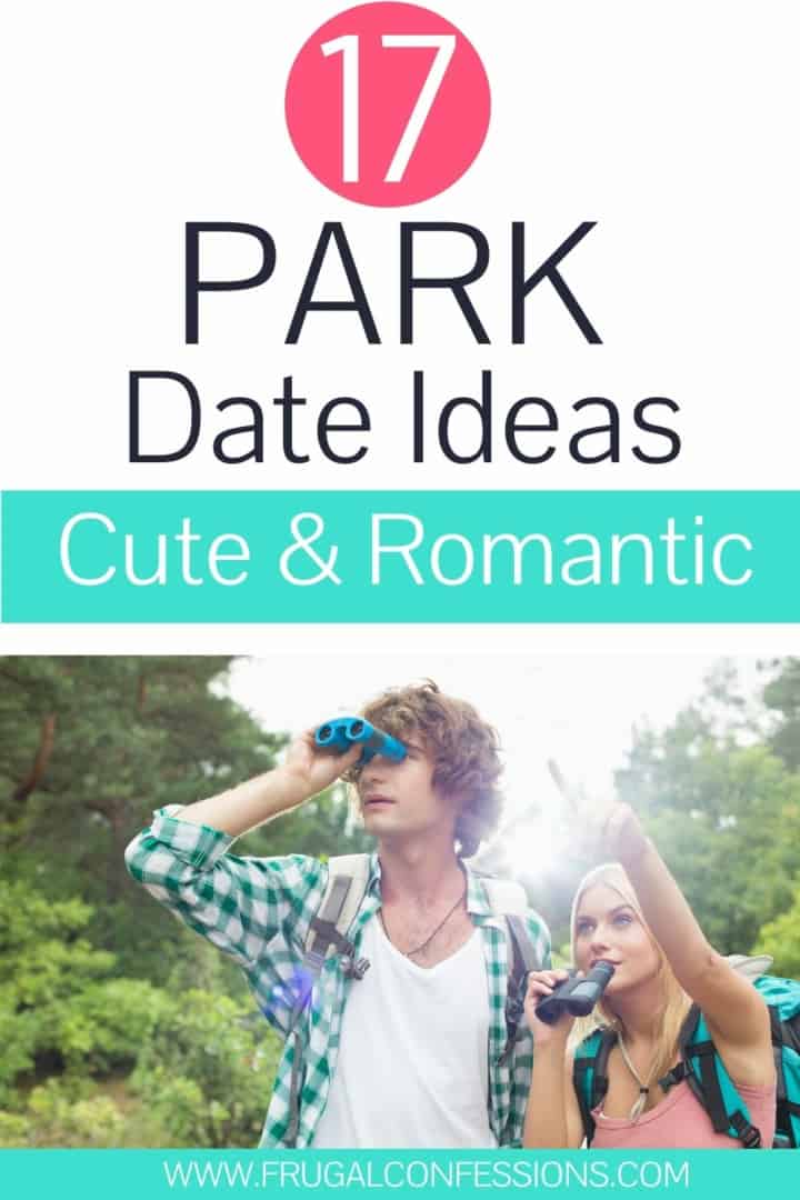 17 Cheap Park Date Ideas (You Haven’t Thought of Yet)