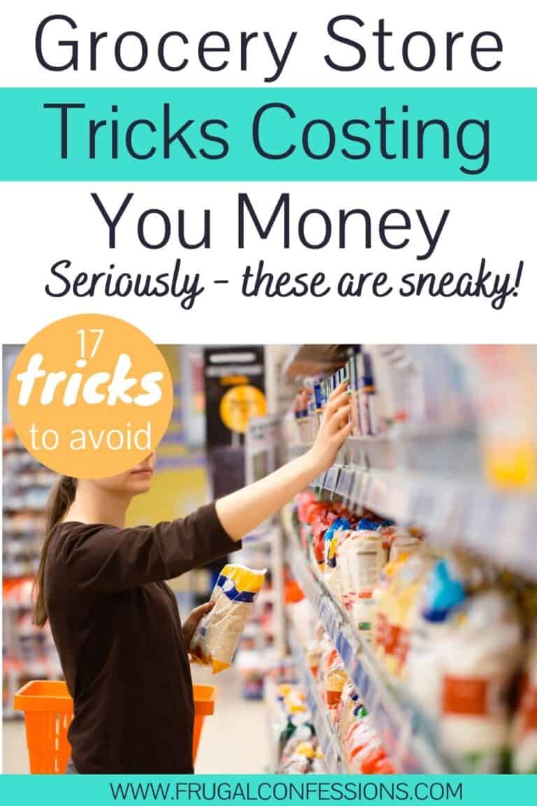 17 Sneaky Supermarket Tricks to Get You To Spend More Money