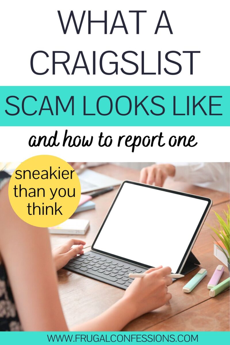 How to Identify a Craigslist Scammer - By Someone Who Was Scammed